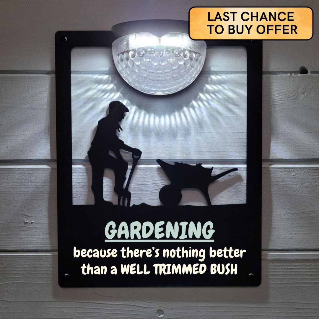 'Gardeners don't grow old, they go to pot' Male Gardener Solar Light ...