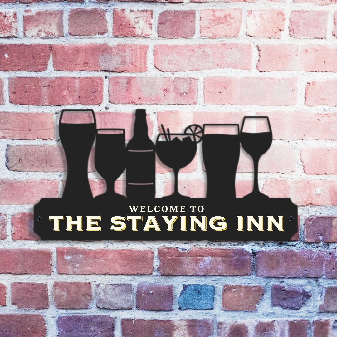 'Welcome to the Staying Inn' Large Drinks Wall Art - Flory's Online